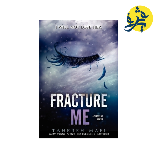 Fracture Me - Mafi Tahereh – Guerfi Store