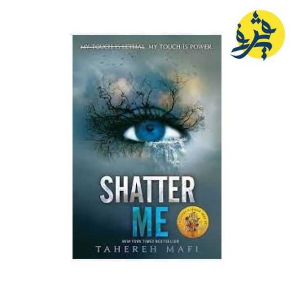 Shatter Me - Mafi Tahereh – Guerfi Store
